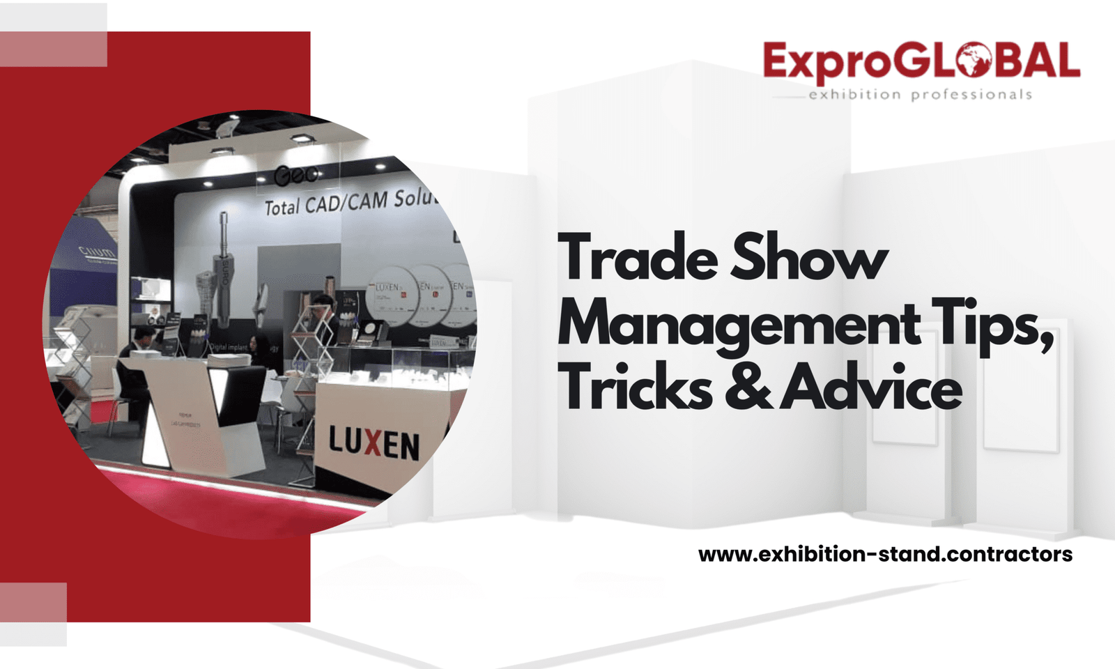 Trade Show Management Tips, Tricks & Advice ExproStands