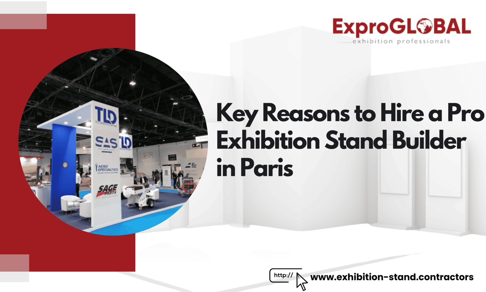 Key Reasons to Hire a Pro Exhibition Stand Builder in Paris | ExproGlobal